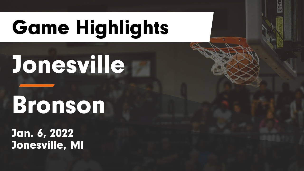 Jonesville vs Bronson Game Highlights - Jan. 6, 2022 - Jonesville ...