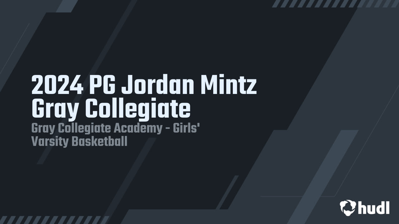2024 PG Jordan Mintz Gray Collegiate - Gray Collegiate highlights - Hudl