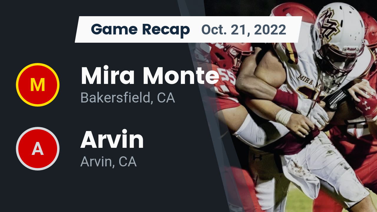 Recap: Mira Monte vs. Arvin 2022 - Mira Monte High highlights - Hudl