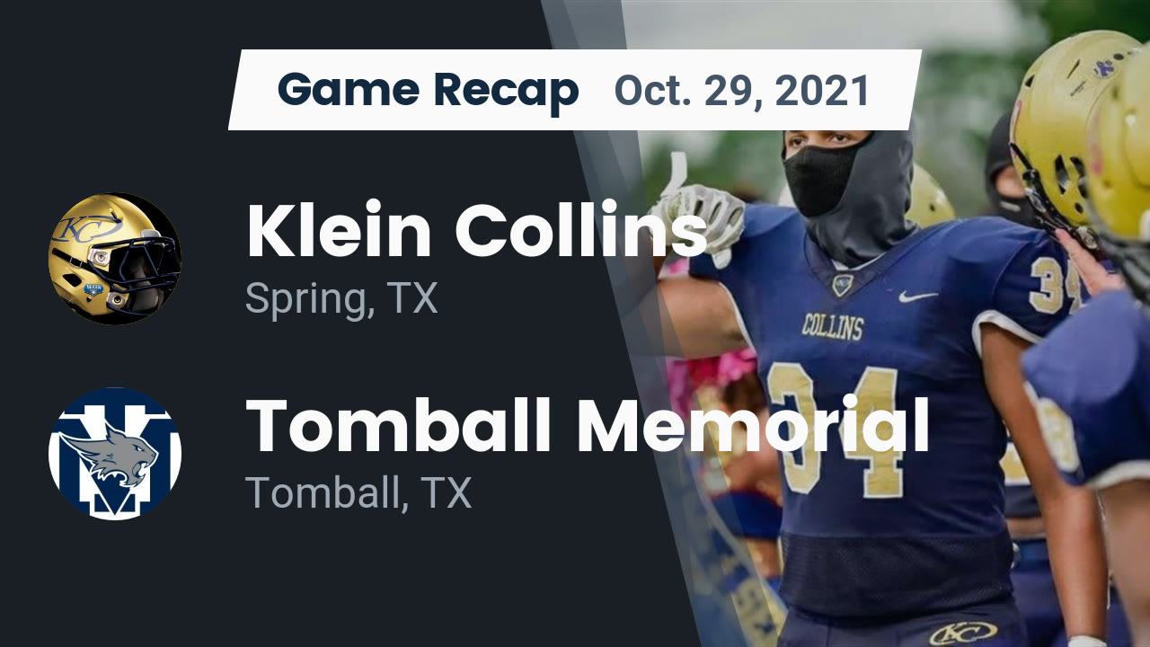 Recap: Klein Collins vs. Tomball Memorial 2021 - Klein Collins High ...