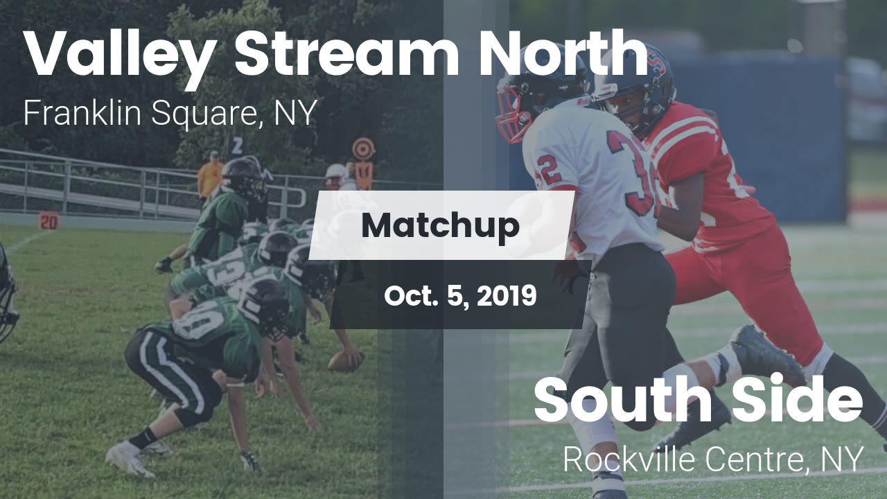 Matchup: Valley Stream North vs. South Side 2019 - Valley Stream North ...