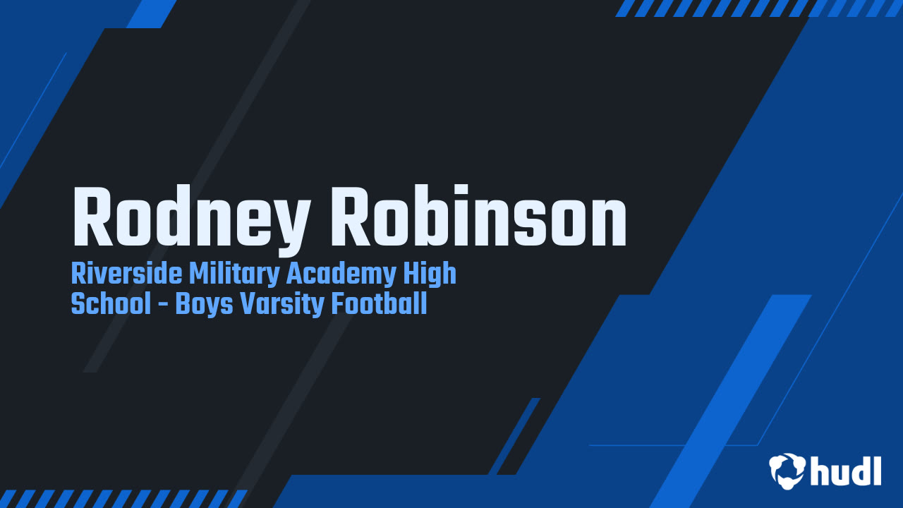 Rodney Robinson - Riverside Military A highlights - Hudl