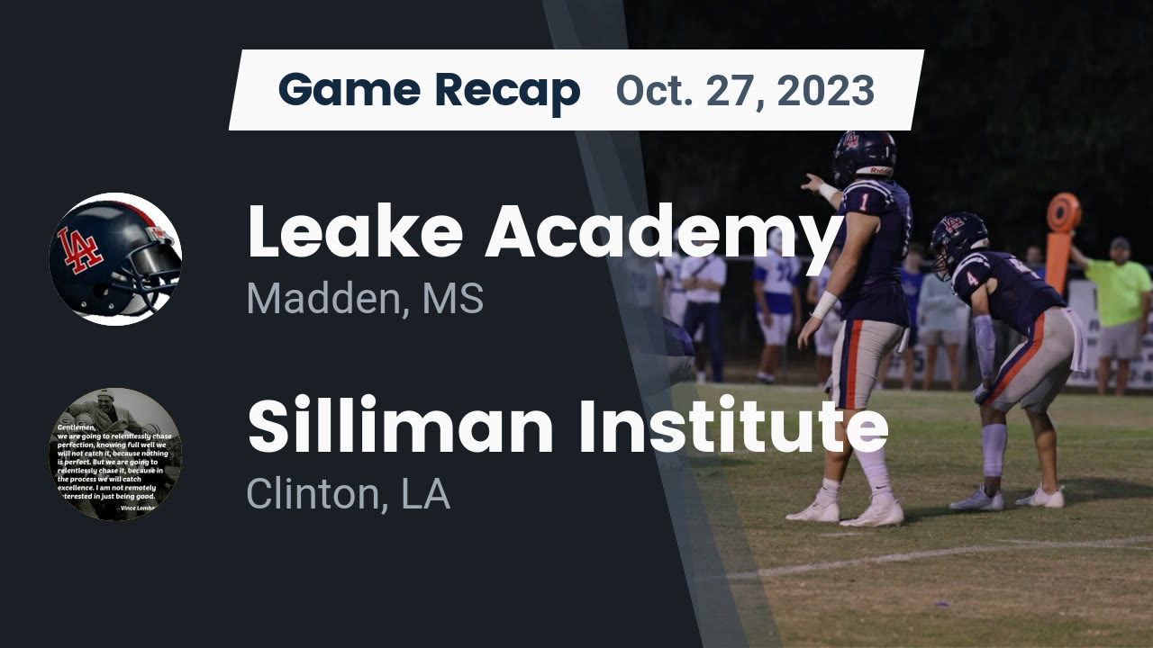 Recap: Leake Academy vs. Silliman Institute 2023 - Leake Academy ...
