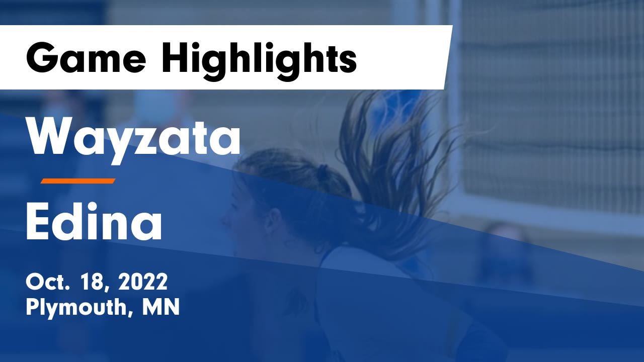 Wayzata vs Edina Game Highlights - Oct. 18, 2022 - Wayzata High School ...