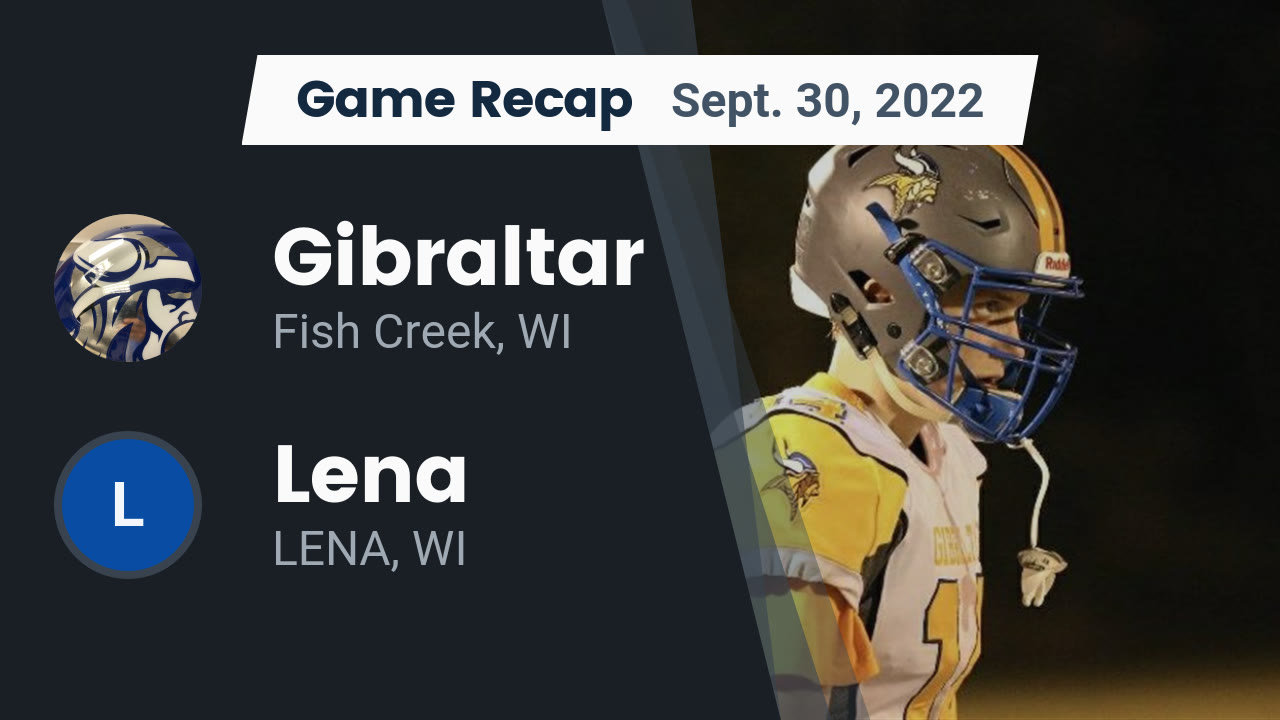 Recap: Gibraltar vs. Lena 2022 - Gibraltar High Schoo highlights - Hudl