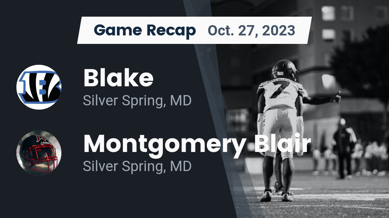 Recap: Blake vs. Montgomery Blair 2023 - Blake highlights - Hudl