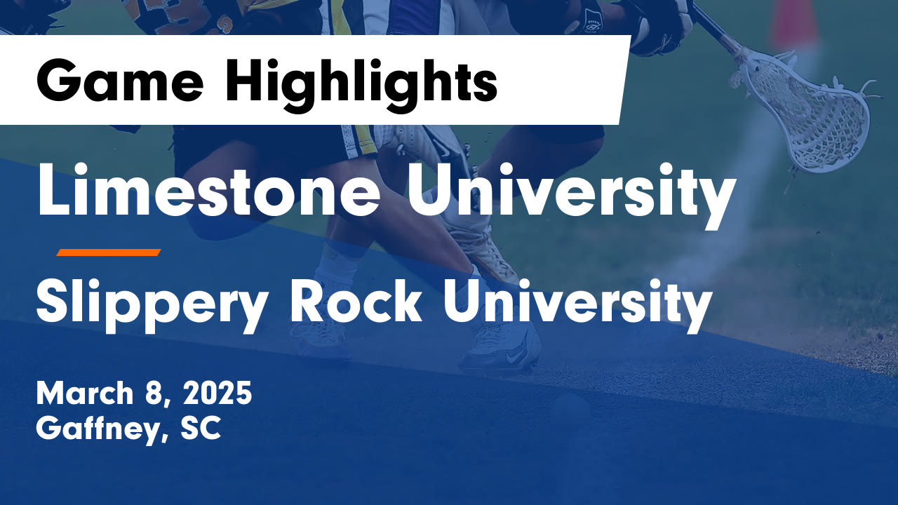Limestone University vs Slippery Rock University Game Highlights ...