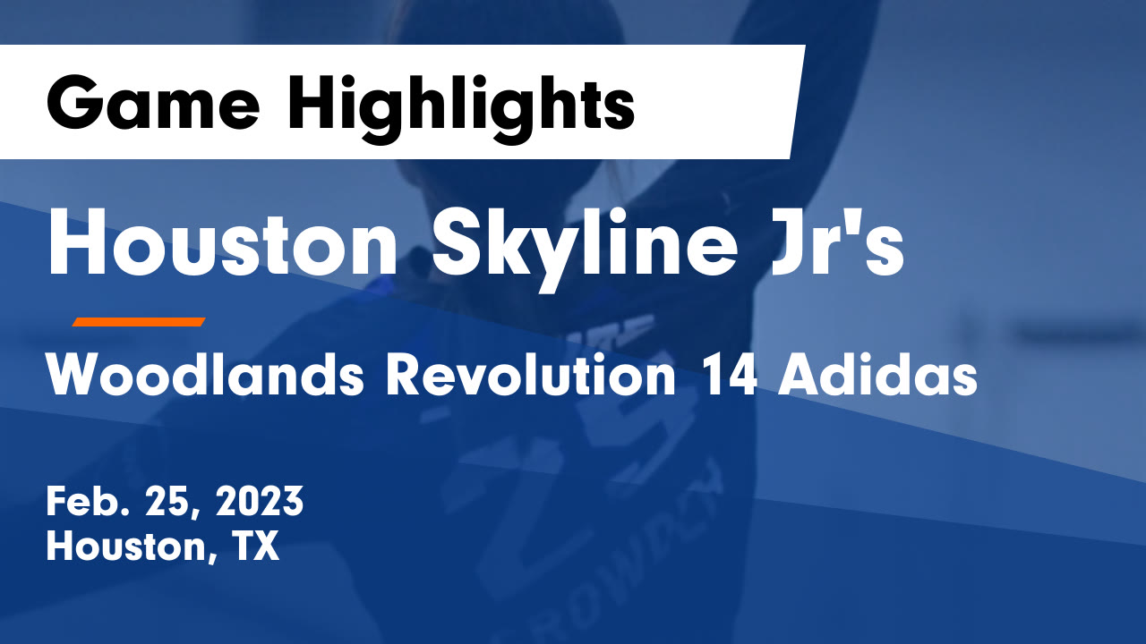 Houston Skyline Jr's vs Woodlands Revolution 14 Adidas Game Highlights ...