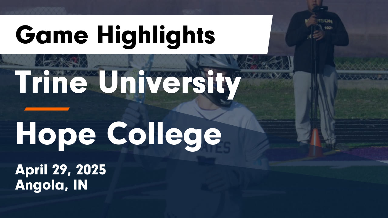 Trine University vs Hope College Game Highlights - April 29, 2025 ...