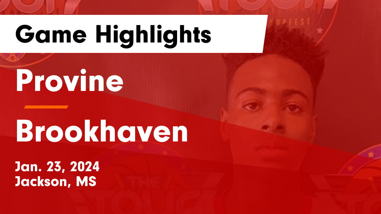 Provine vs Brookhaven Game Highlights - Jan. 23, 2024 - Provine highlights - Hudl