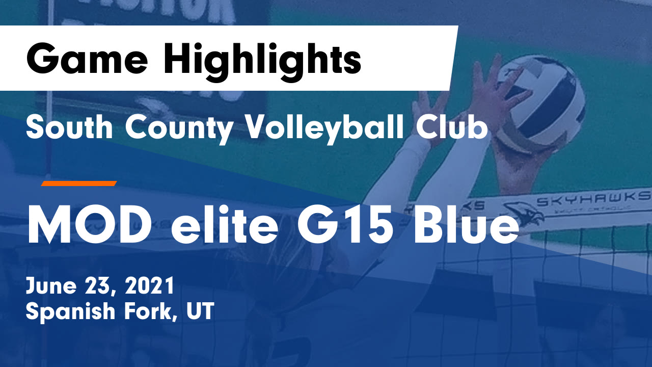 South County Volleyball Club vs MOD elite G15 Blue Game Highlights ...