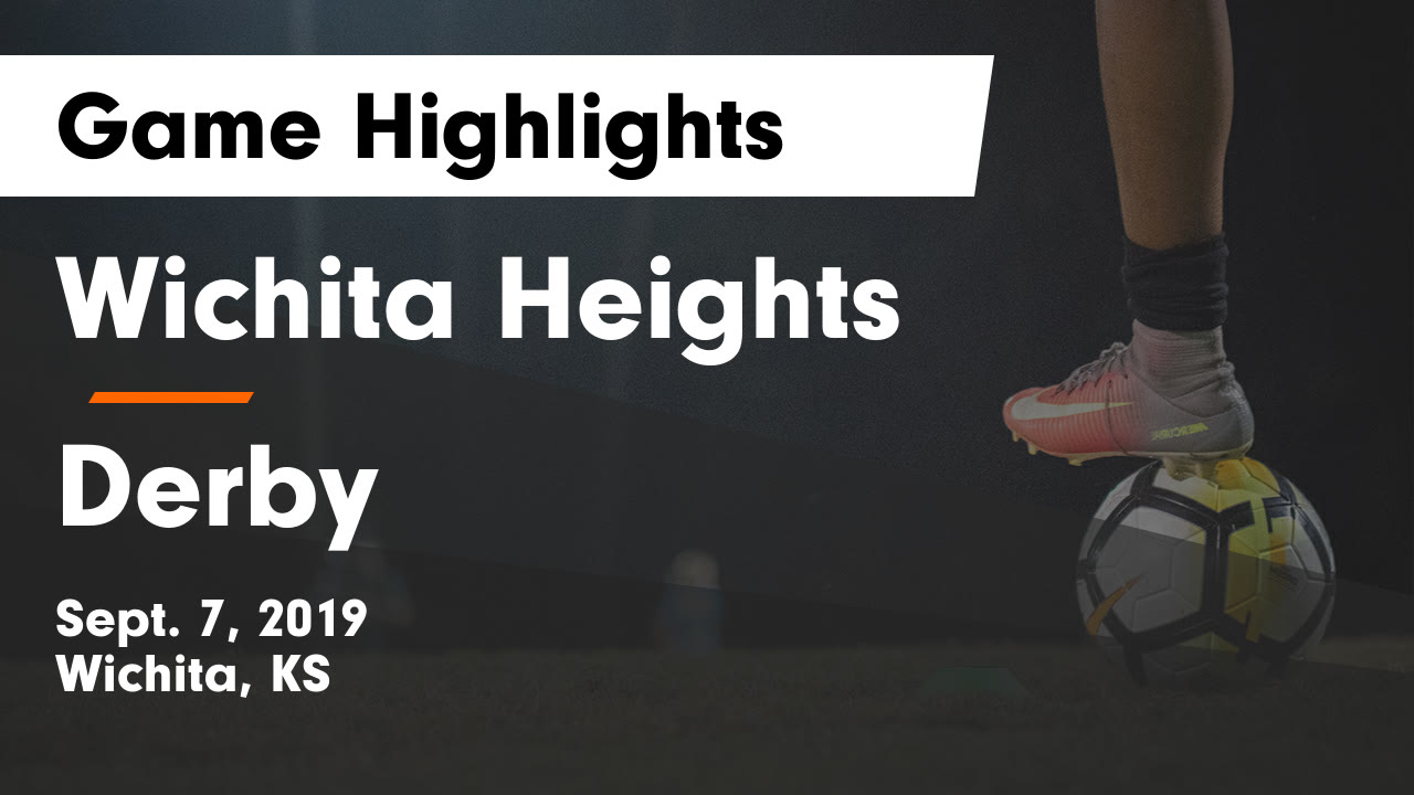 Wichita Heights vs Derby Game Highlights - Sept. 7, 2019 - Heights ...