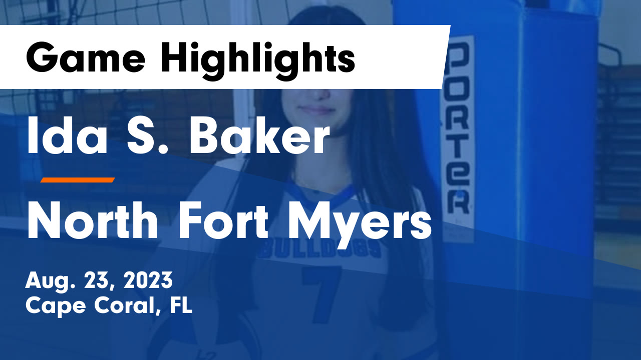 Ida S. Baker vs North Fort Myers Game Highlights - Aug. 23, 2023 - Ida ...