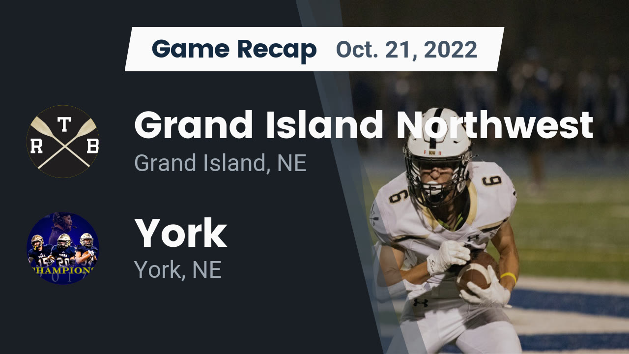 Recap: Grand Island Northwest vs. York 2022 - GI Northwest highlights ...