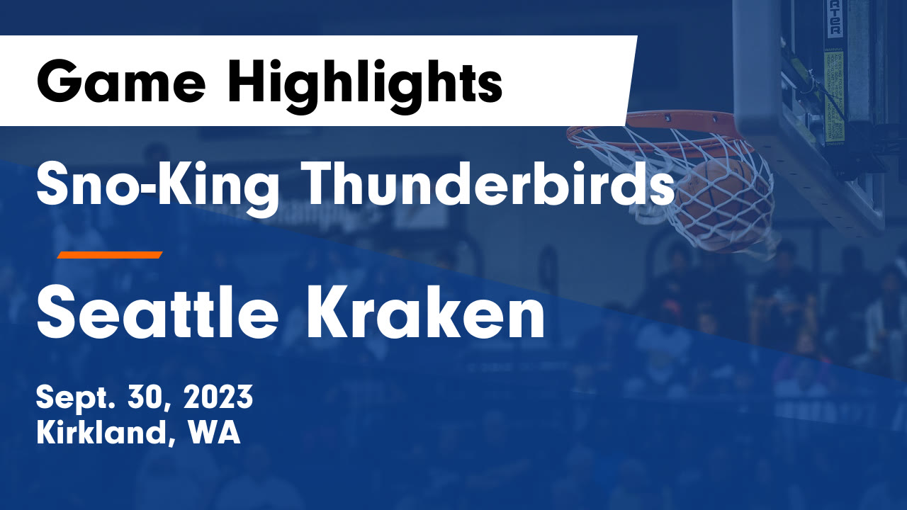 Sno-King Thunderbirds vs Seattle Kraken Game Highlights - Sept. 30 ...