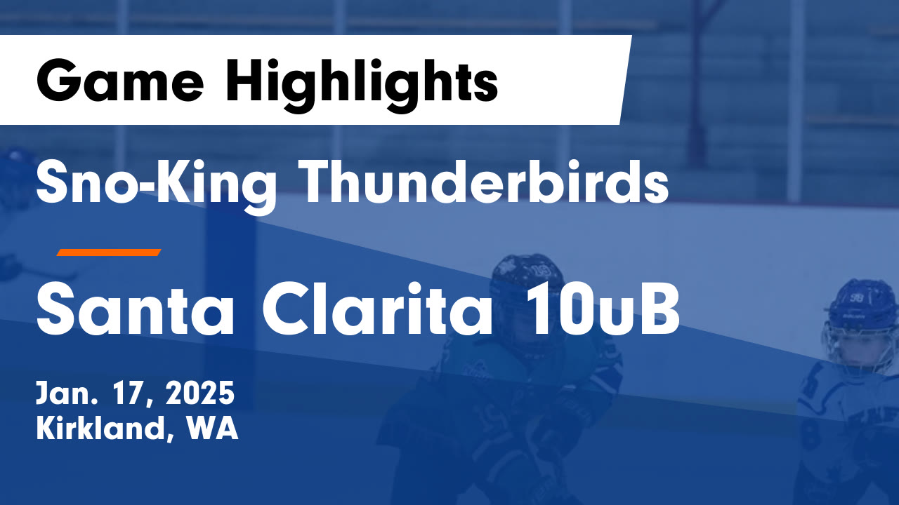 Sno-King Thunderbirds vs Santa Clarita 10uB Game Highlights - Jan. 17 ...