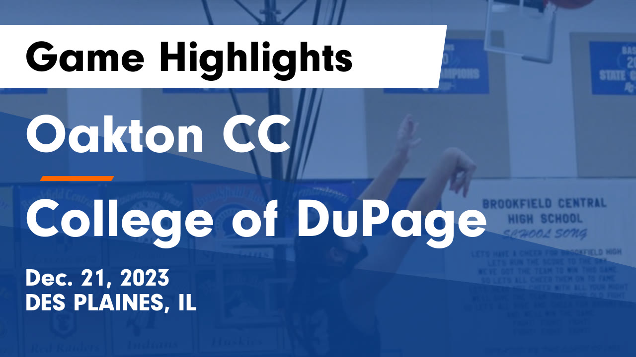 Oakton CC vs College of DuPage Game Highlights - Dec. 21, 2023 - Oakton ...