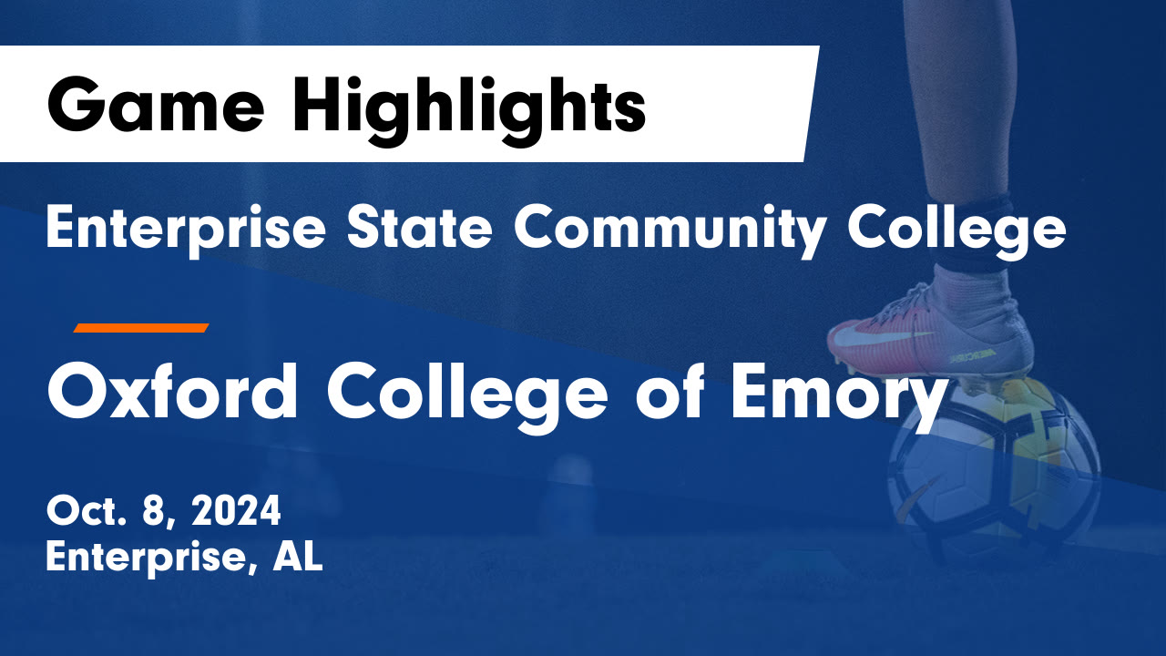 Enterprise State Community College vs Oxford College of Emory Game ...