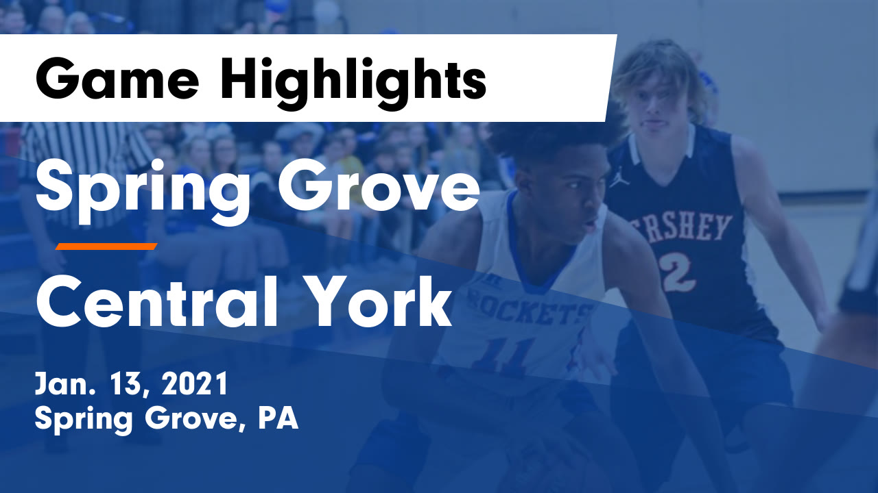 Spring Grove vs Central York Game Highlights - Jan. 13, 2021 - Spring ...