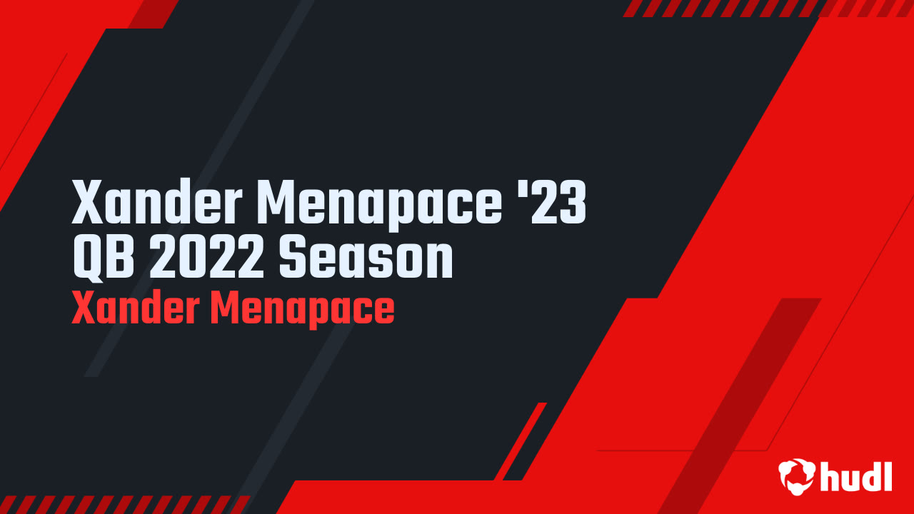 Xander Menapace '23 QB 2022 Season - Xander Menapace highlights - Hudl