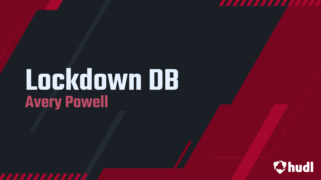 Lockdown DB - Avery Powell highlights - Hudl