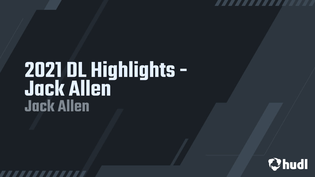 2021 DL Highlights - Jack Allen - Jack Allen highlights - Hudl