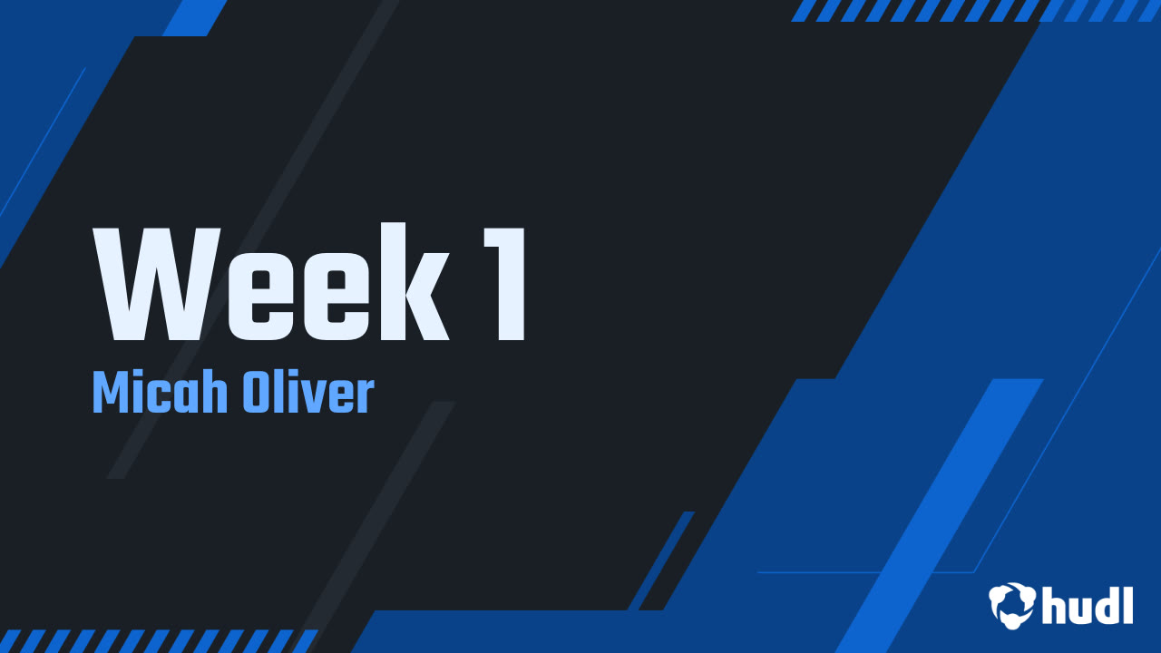 Week 1 - Micah Oliver highlights - Hudl