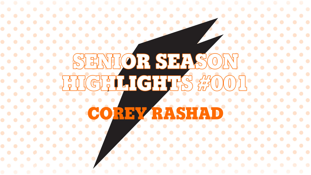 Senior Season Highlights #001 - Corey Rashad highlights - Hudl