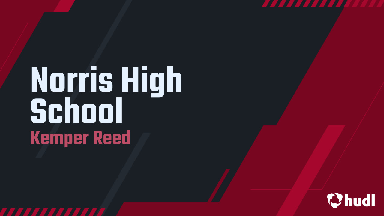 Norris High School - Kemper Reed highlights - Hudl