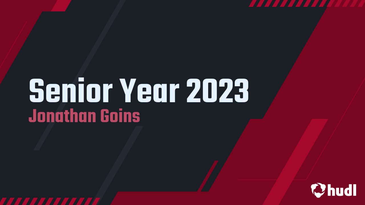 Senior Year 2023 - Jonathan Goins highlights - Hudl