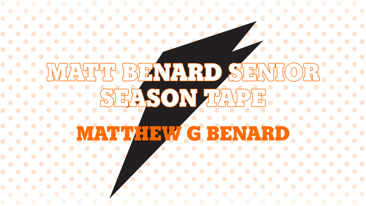 Matt Benard Senior Season Tape - Matthew G Benard highlights - Hudl