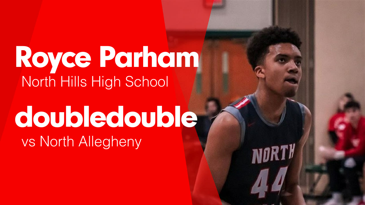 Double Double vs North Allegheny - Royce Parham highlights - Hudl