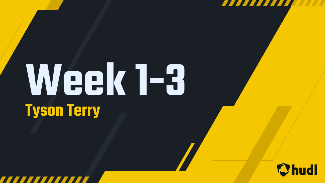 Week 1-3 - Tyson Terry highlights - Hudl