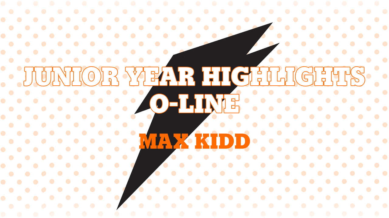 Junior Year Highlights O-Line - Max Kidd highlights - Hudl