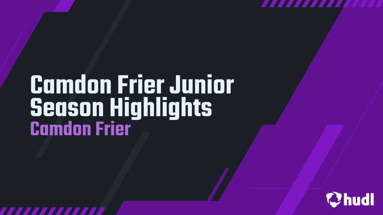 Camdon Frier Junior Season Highlights - Camdon Frier highlights - Hudl