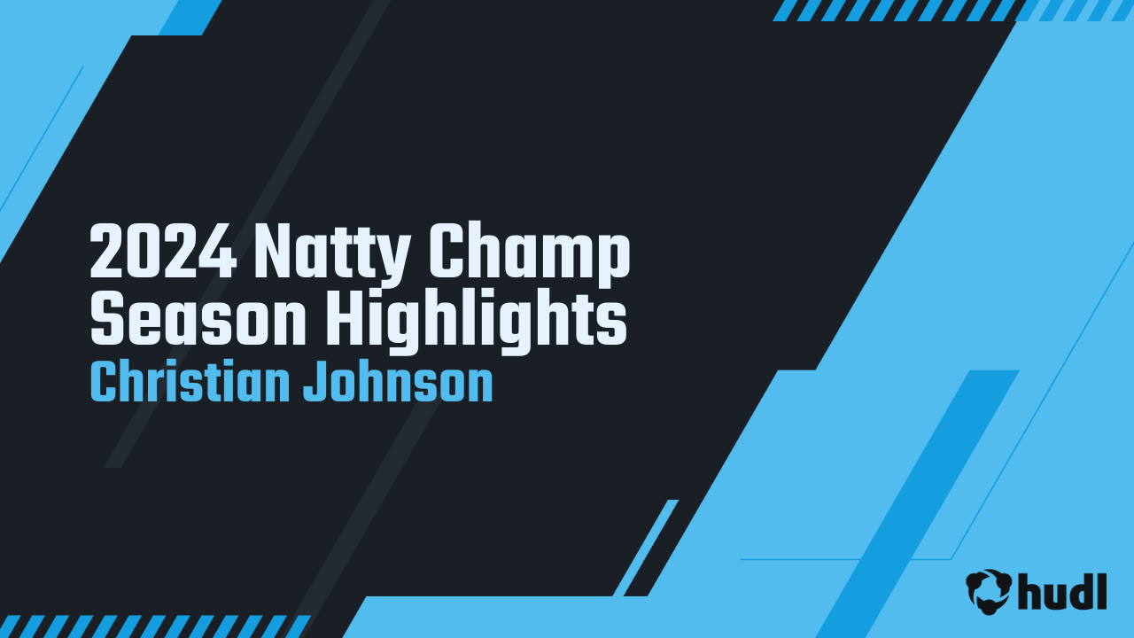 2024 Natty Champ Season Highlights - Christian Johnson highlights - Hudl