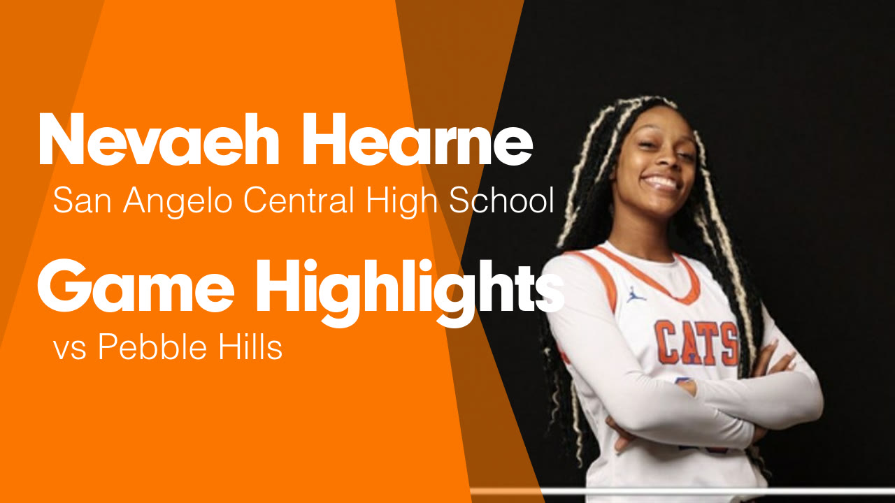Game Highlights vs Pebble Hills - Nevaeh Hearne highlights - Hudl