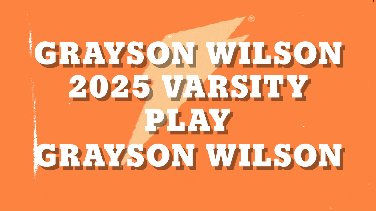 Grayson Wilson 2025 varsity play - Grayson Wilson highlights - Hudl