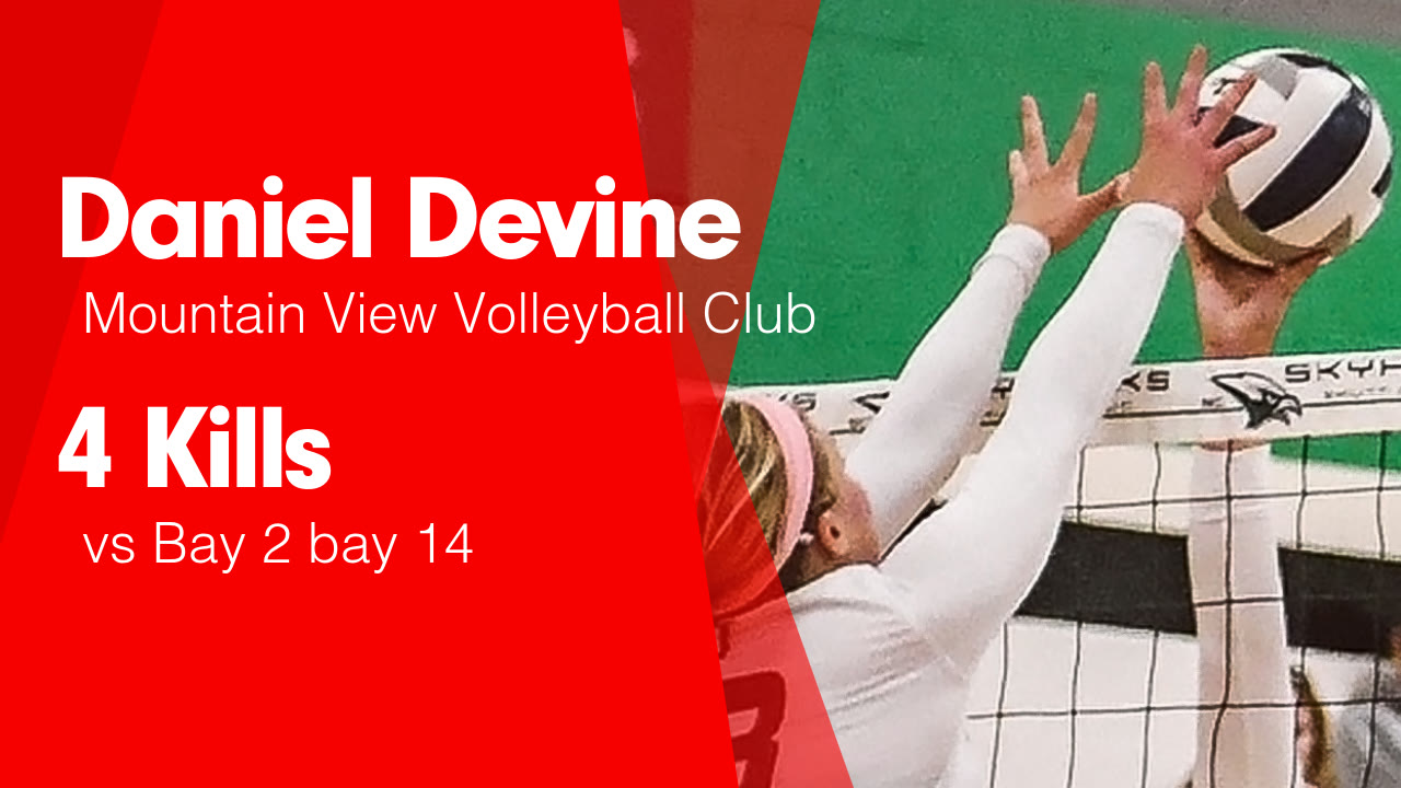 4 Kills vs Bay 2 bay 14 - Daniel Devine highlights - Hudl