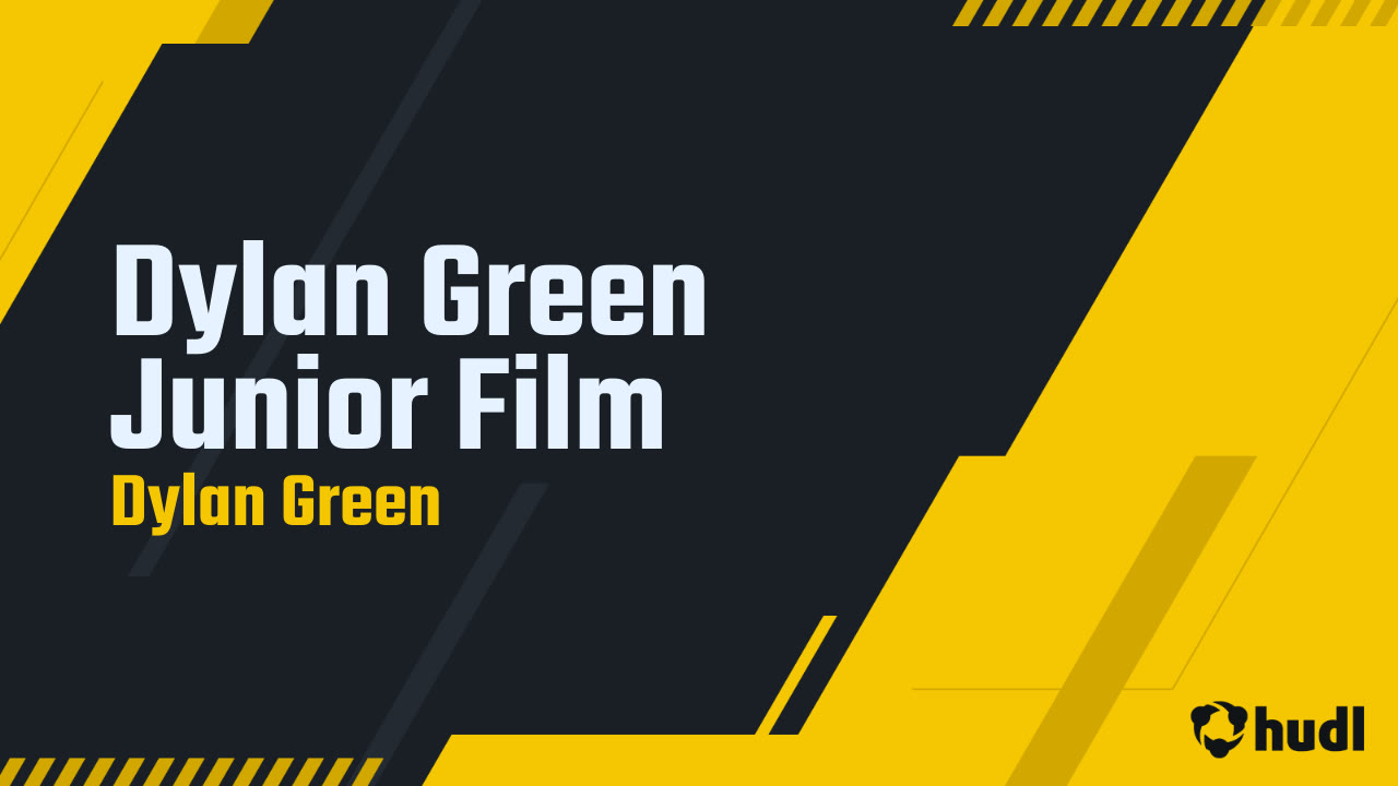 Dylan Green Junior Film - Dylan Green highlights - Hudl
