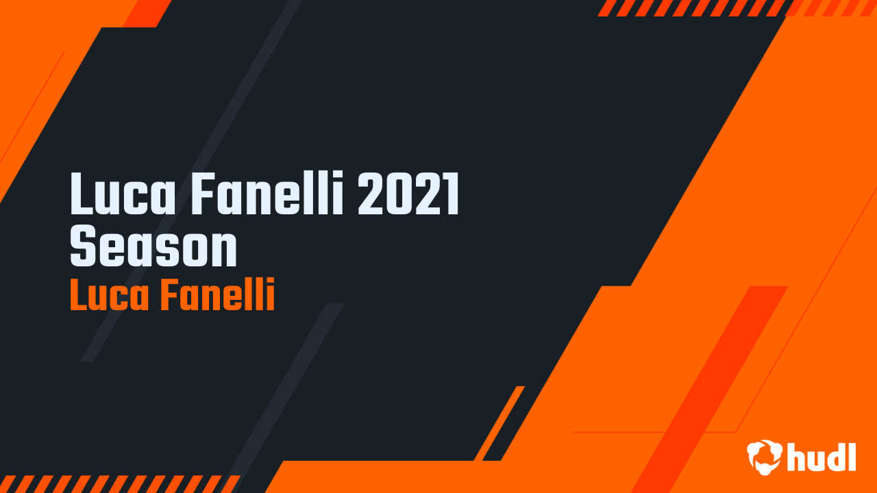 Luca Fanelli 2021 Season - Luca Fanelli highlights - Hudl
