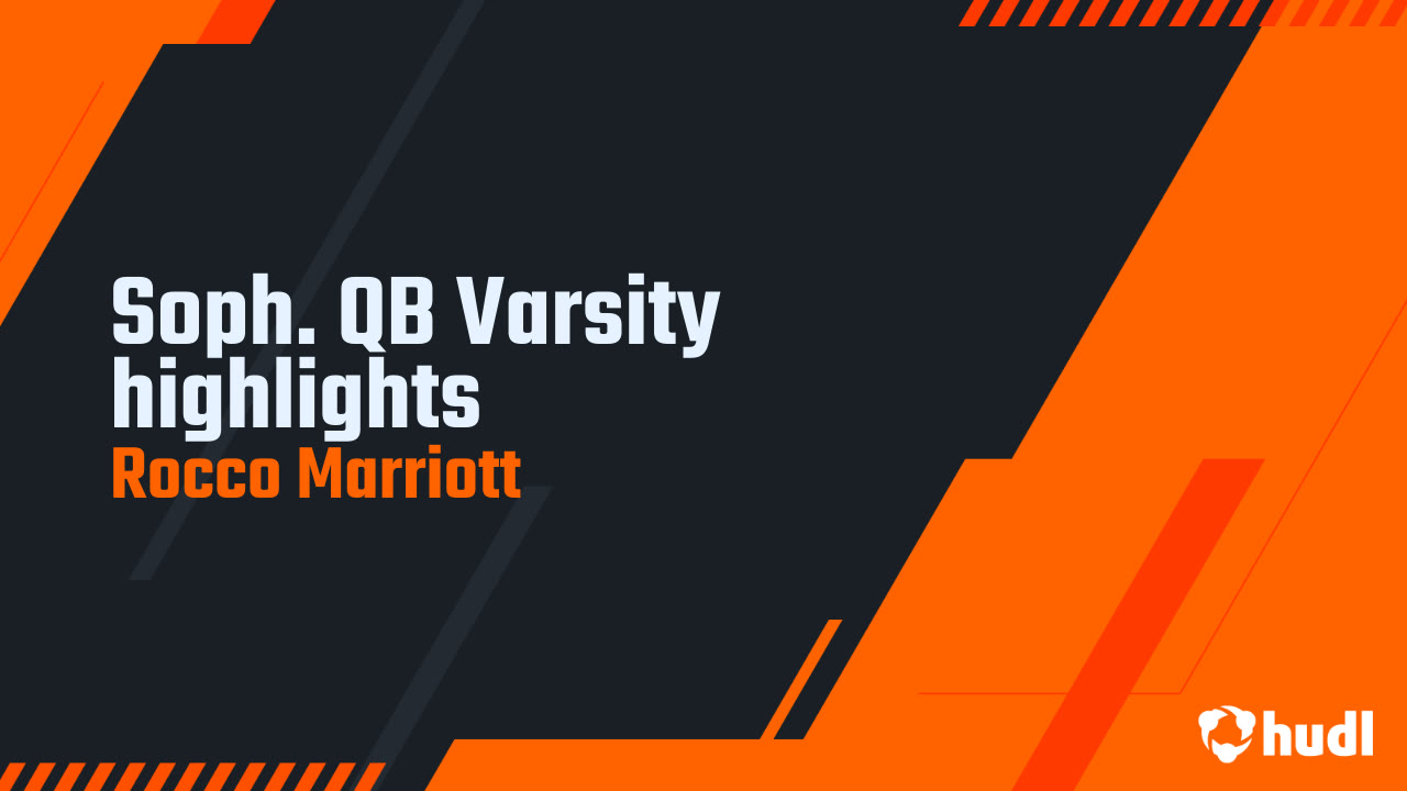 Soph. QB Varsity highlights - Rocco Marriott highlights - Hudl