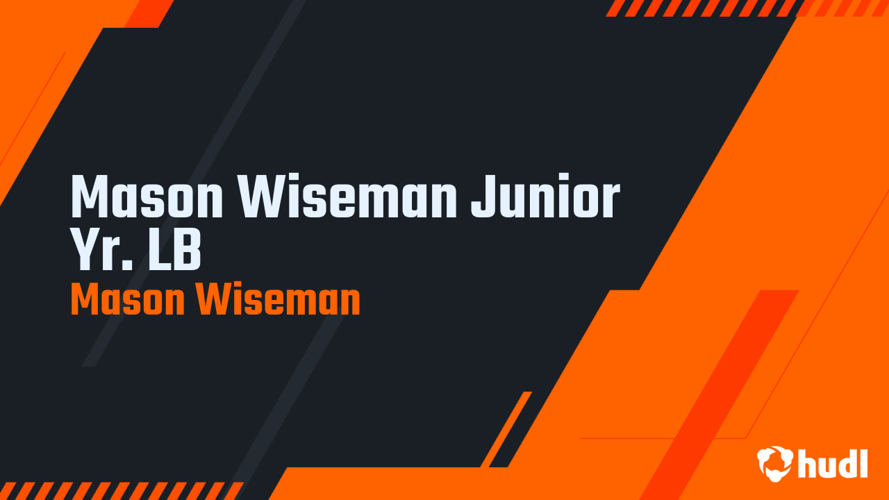 Mason Wiseman Junior Yr. LB - Mason Wiseman highlights - Hudl