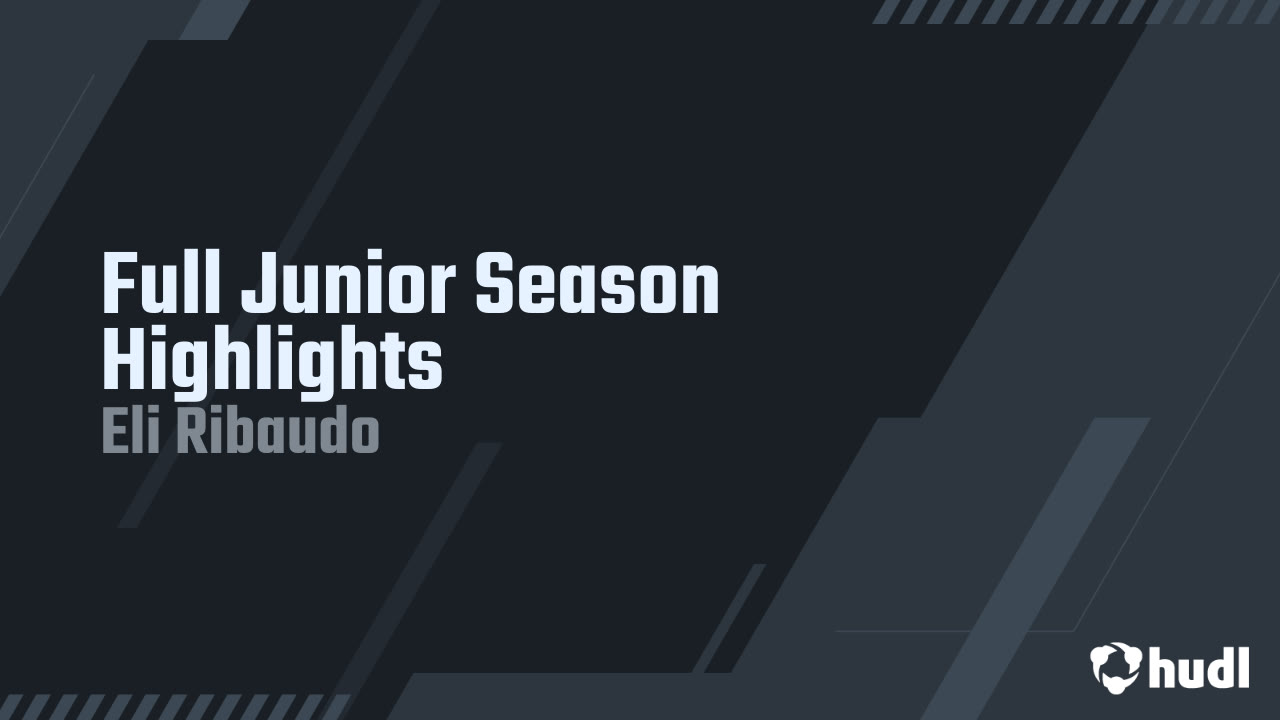 Full Junior Season Highlights - Eli Ribaudo highlights - Hudl