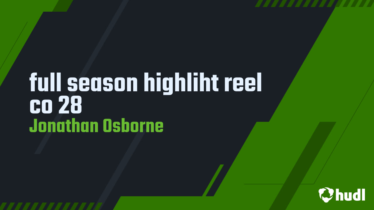 full season highliht reel co 28 - Jonathan Osborne highlights - Hudl