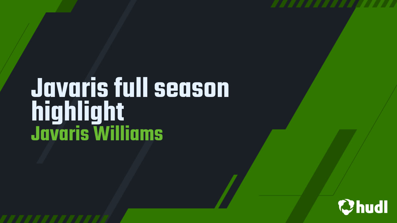 Javaris full season highlight - Javaris Williams highlights - Hudl