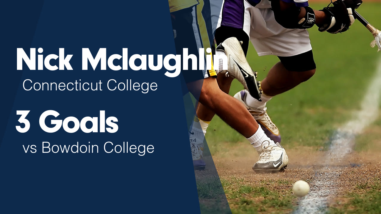 3 Goals vs Bowdoin College - Nick Mclaughlin highlights - Hudl