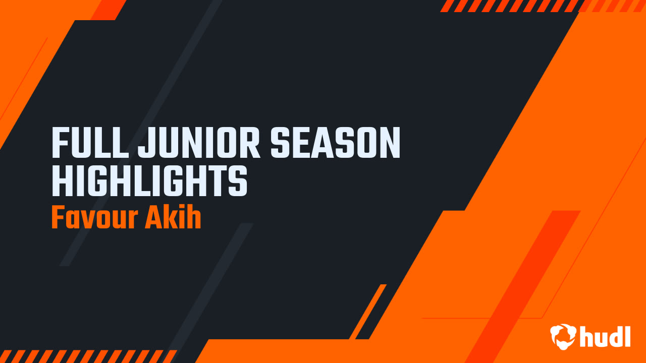 FULL JUNIOR SEASON HIGHLIGHTS - Favour Akih highlights - Hudl
