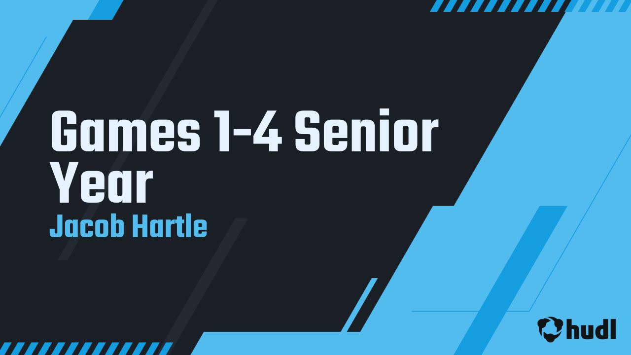 Games 1-4 Senior Year - Jacob Hartle highlights - Hudl