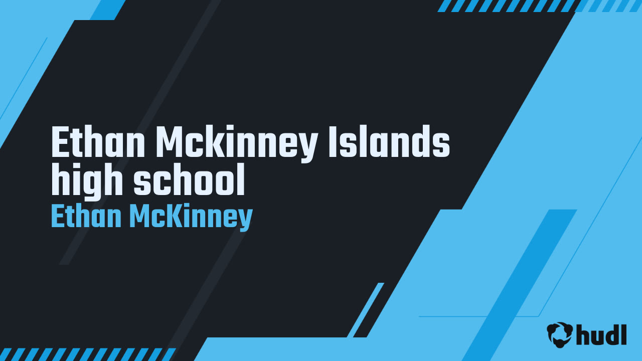 Ethan Mckinney Islands high school - Ethan McKinney highlights - Hudl